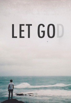 Figure By Faith: Let Go and Let God!